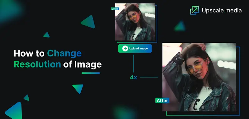 How To Change Resolution Of Image With Help Of Upscale media